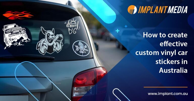 Steps to Create Stunning Custom Vinyl Car Stickers| Implant Media